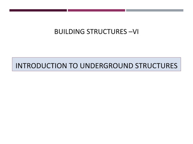Introduction to Underground Structures _ Building Structures | PPT