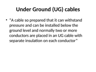 Under Ground (UG) Cables-construction.pptx