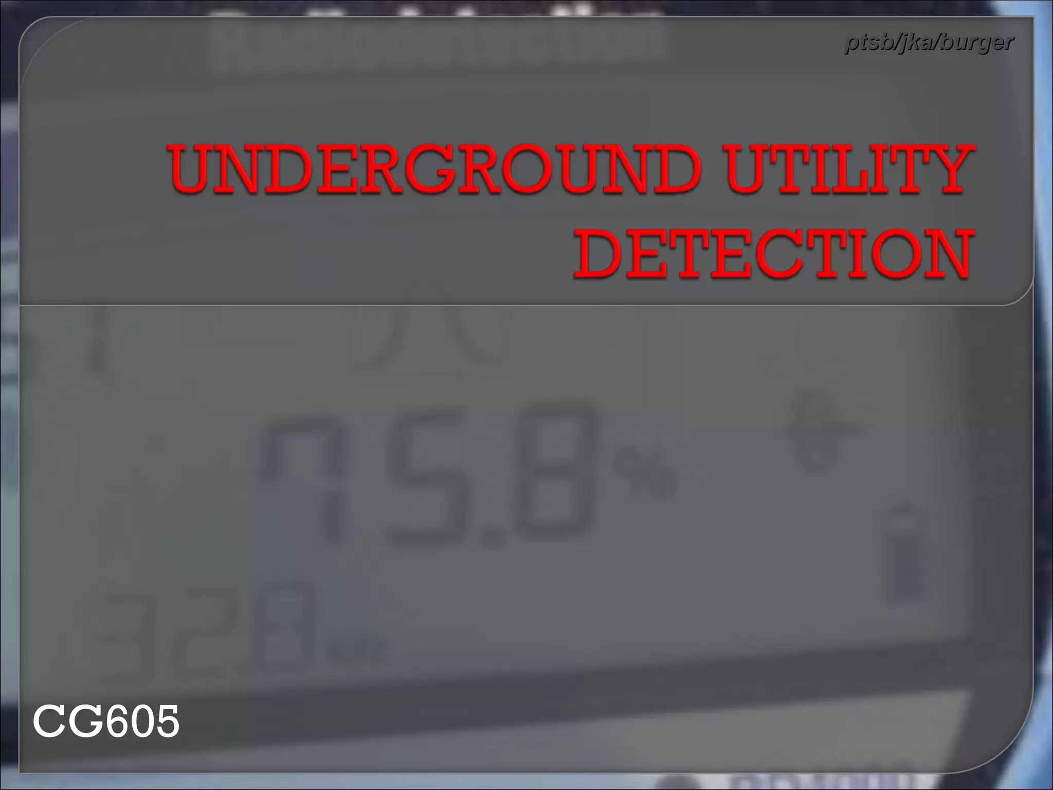 Underground utility detection | PPT Underground utility detection | PPT