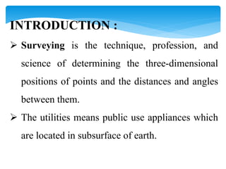 Underground utility survey | PPTX