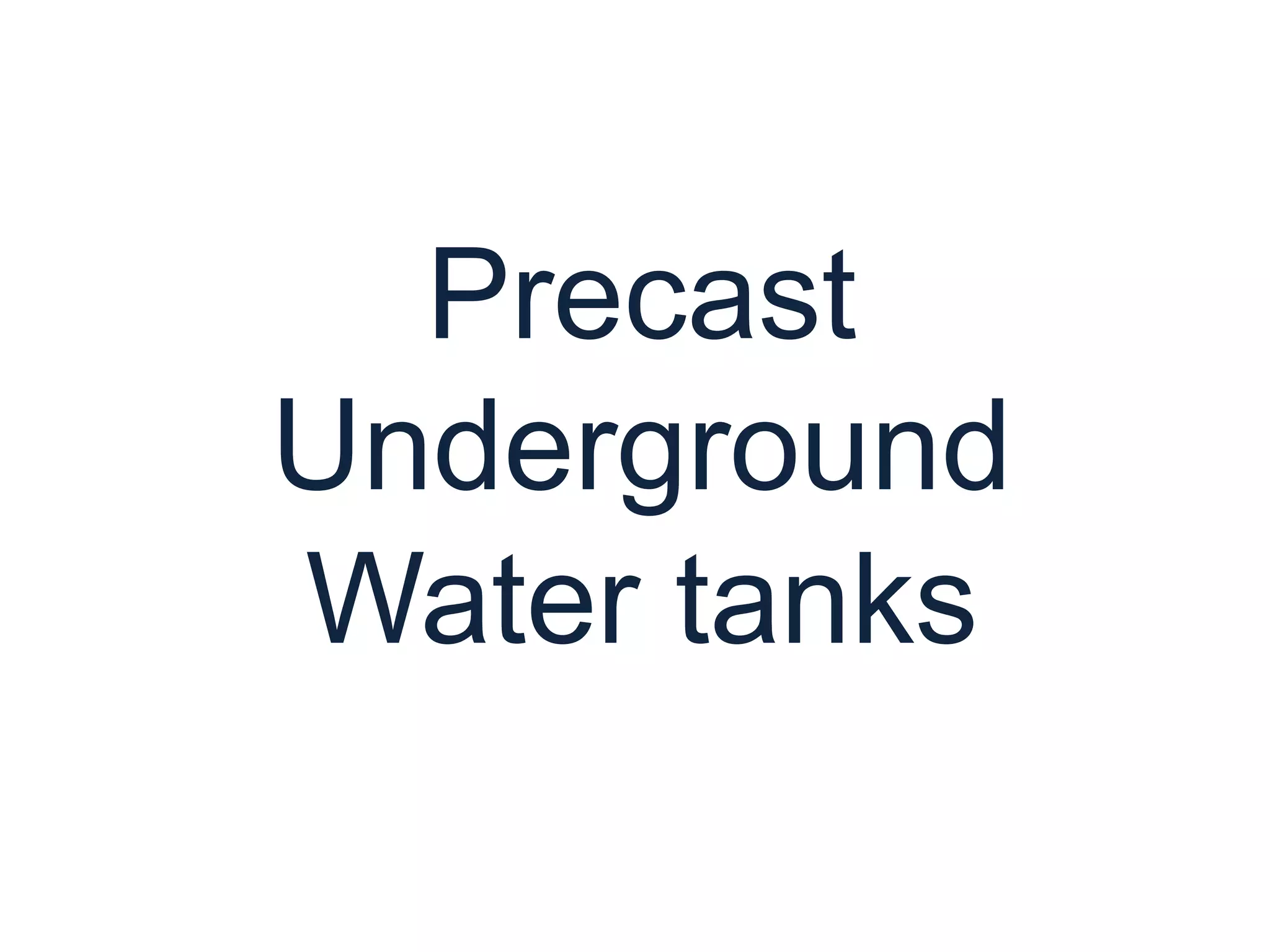 Precast Underground Water Tanks | PPTX
