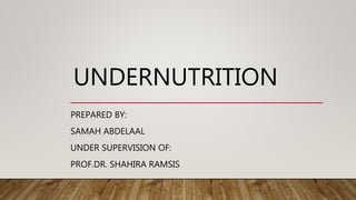 Undernutrition | PPTX