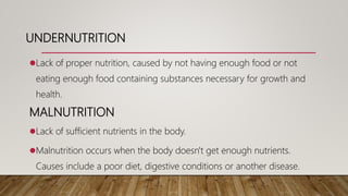 UNDERNUTRITION.pptx