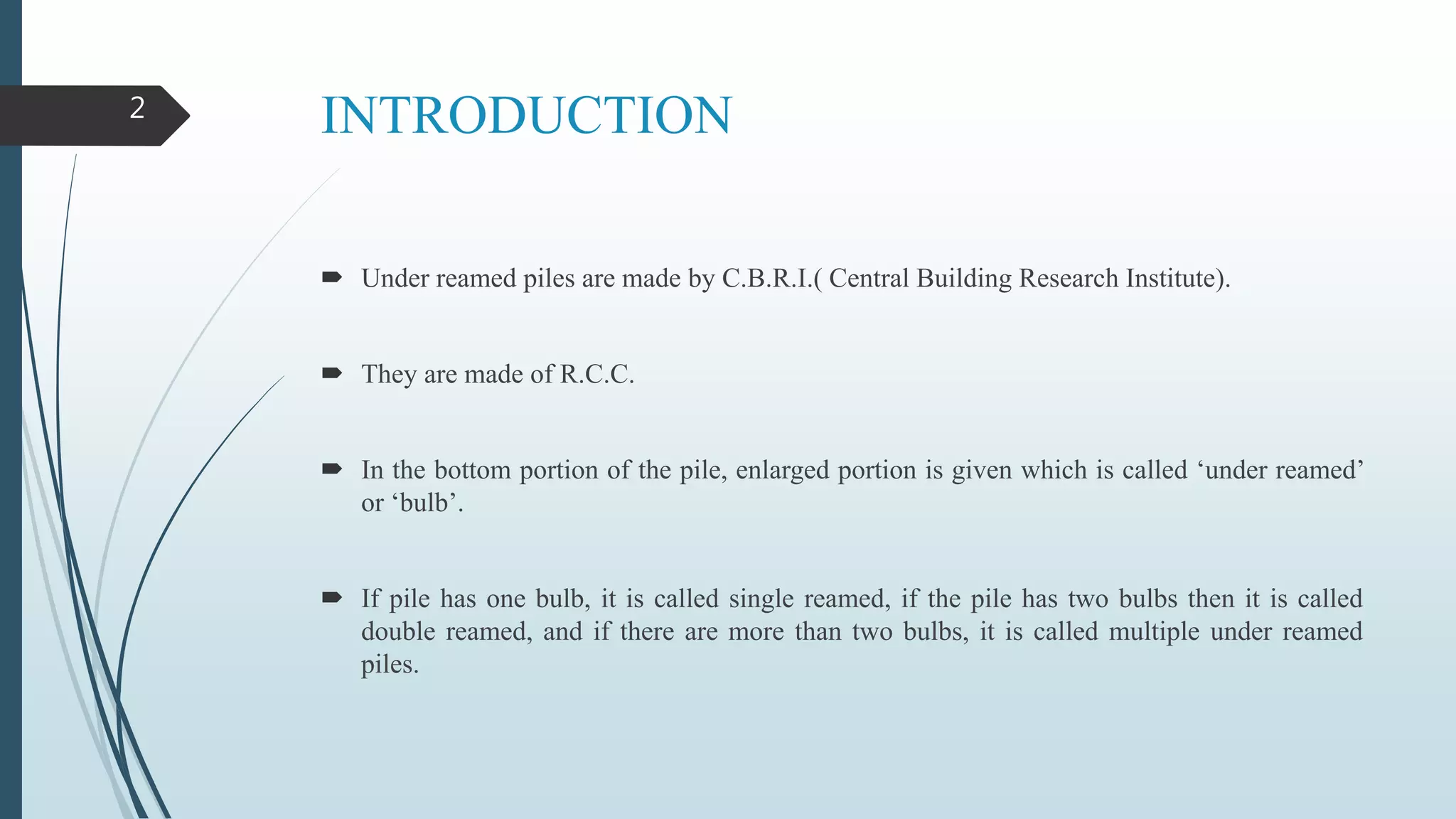 Under reamed piles | PPTX
