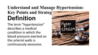 Understand and Manage Hypertension: Key Points and Strategies | PPT