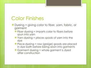 Understand Fabric Finishes in detail and knowing different finishes ...