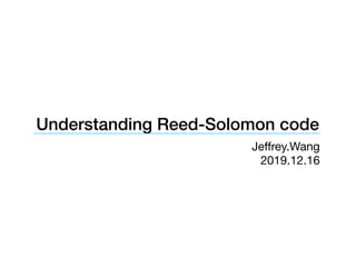 Understanding Reed-Solomon code | PDF