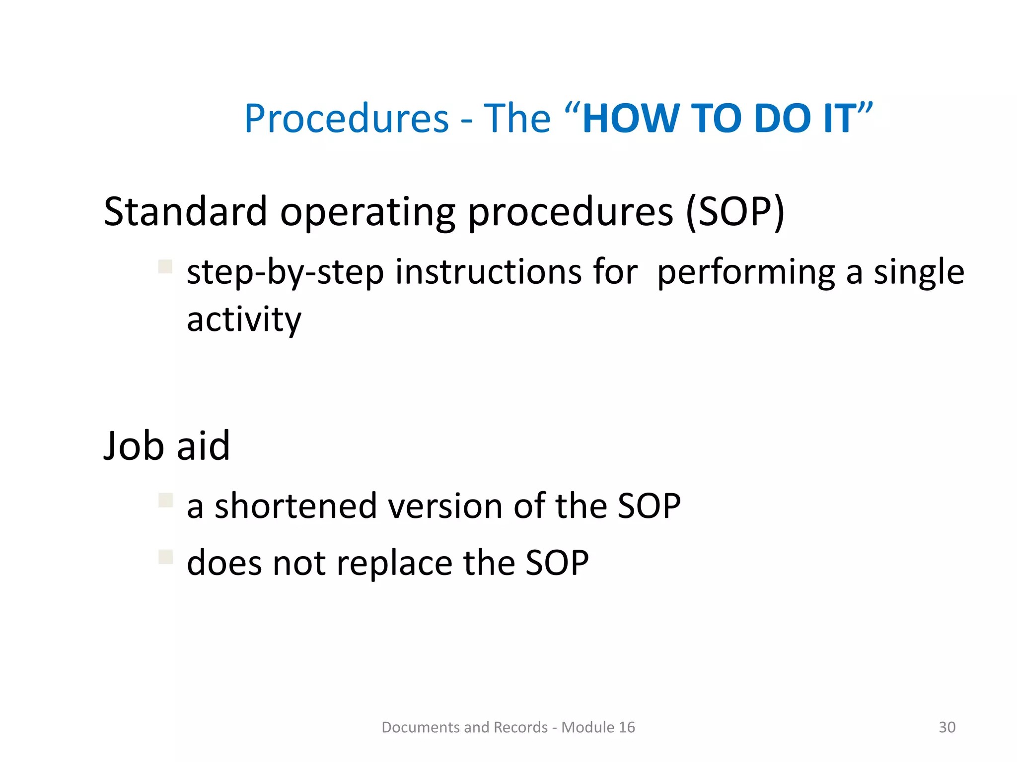 Understand guidelines for documentation, collecting documentation ...