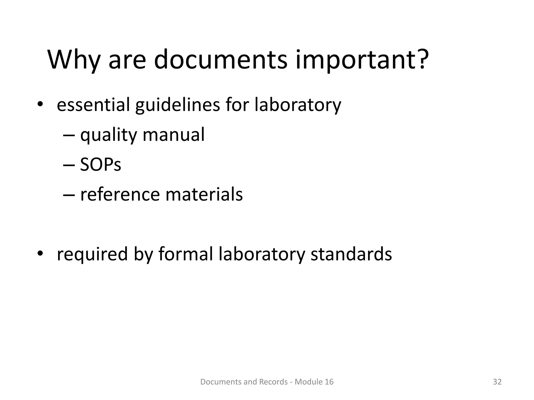 Understand guidelines for documentation, collecting documentation ...