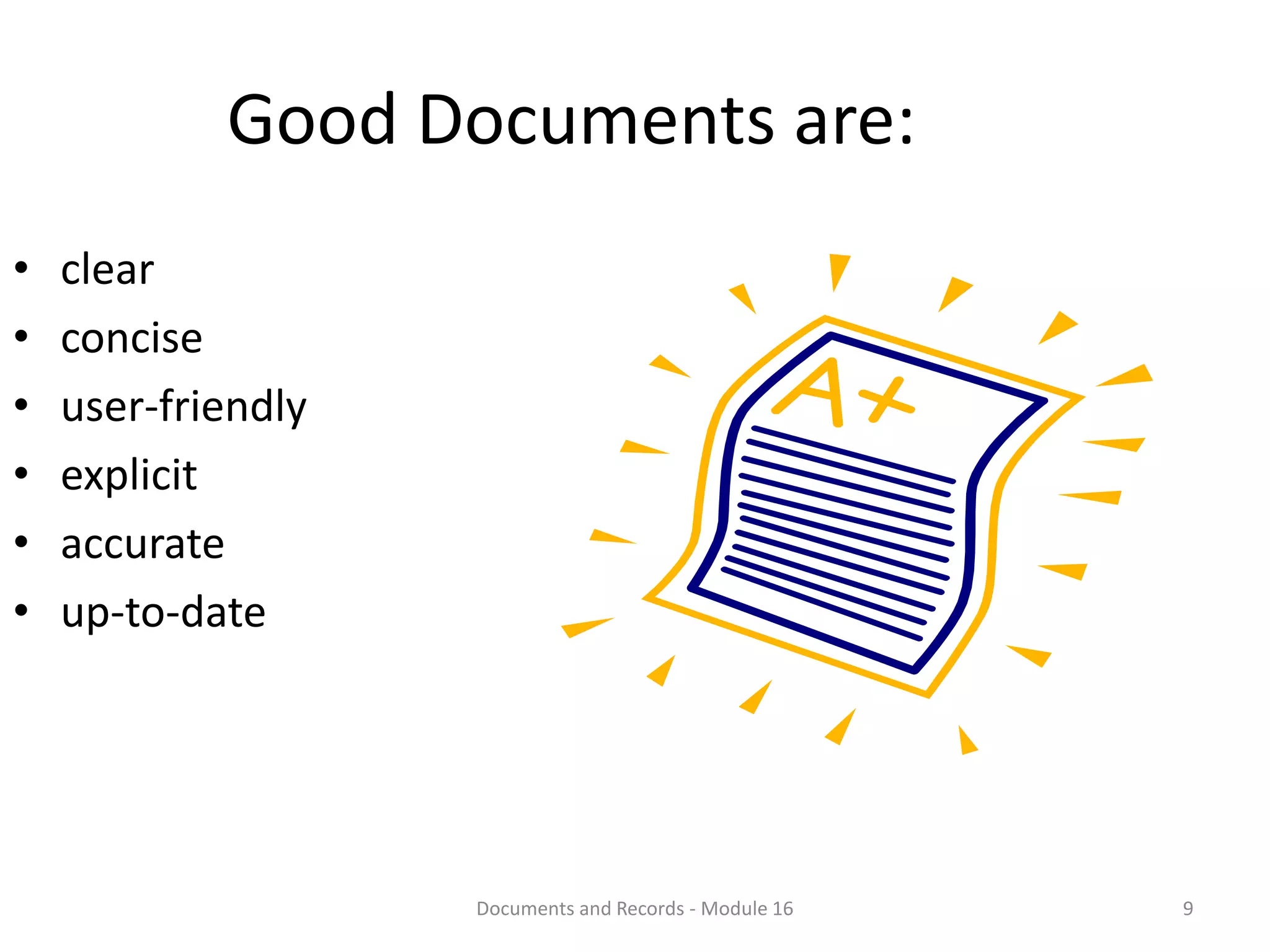 Understand guidelines for documentation, collecting documentation ...