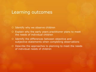 Understand how to plan to meet the needs | PPTX