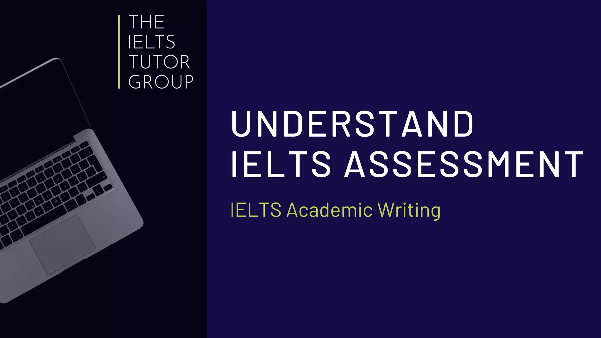 Understand IELTS Academic Writing Assessment | PPT