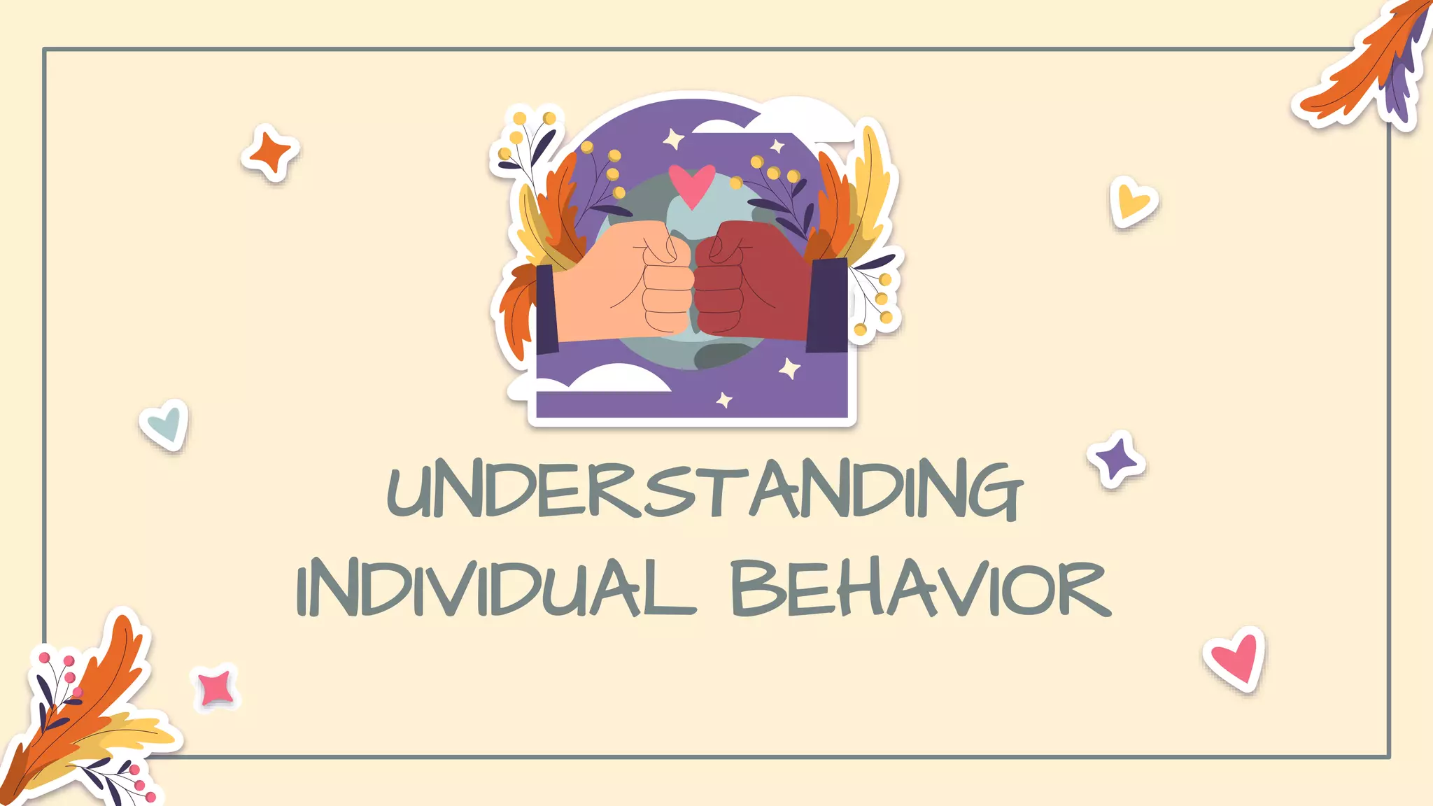 Understand individual Behaviour.pptx