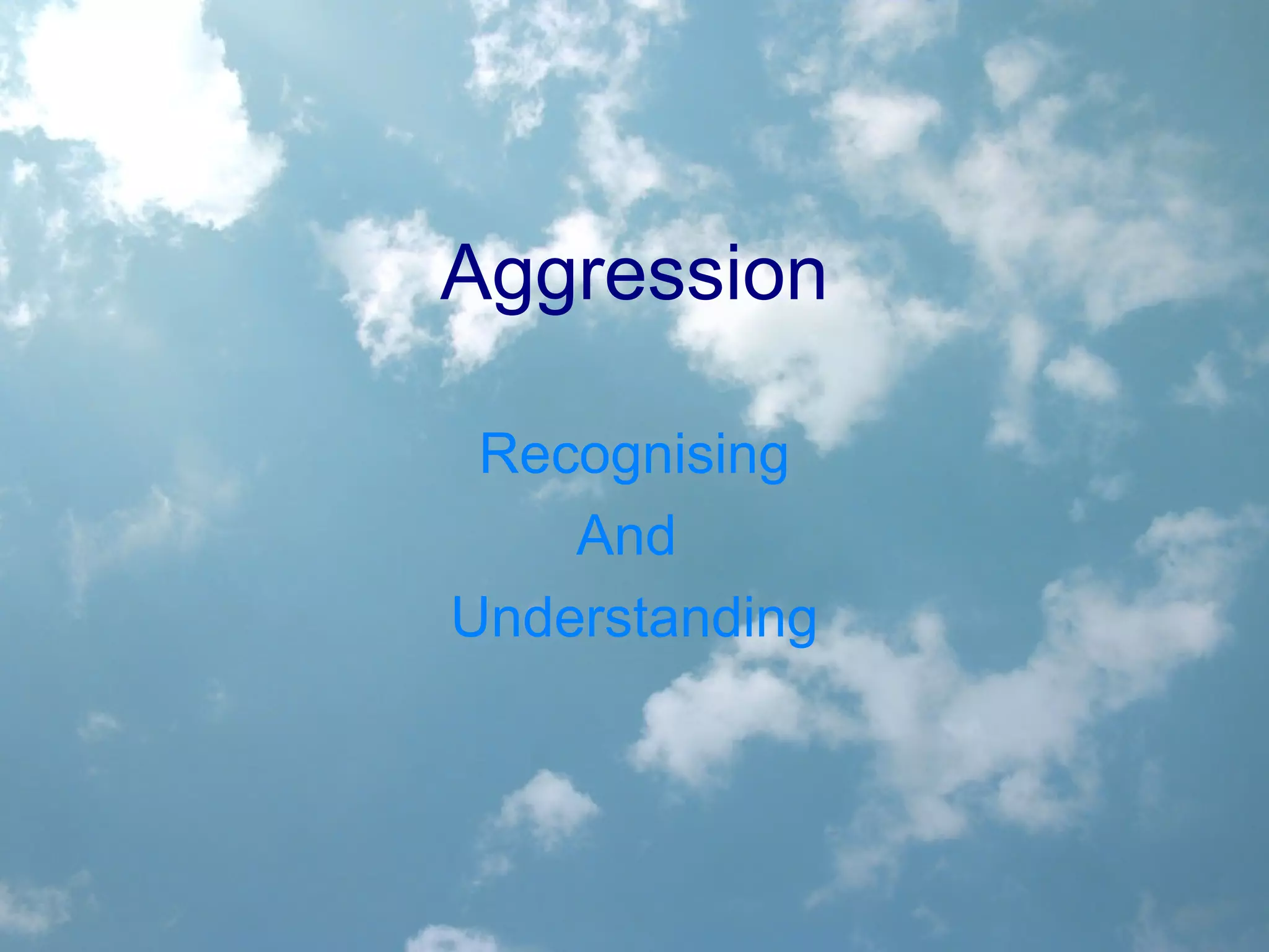Understanding Aggression for Pupils | PPT | Free Download