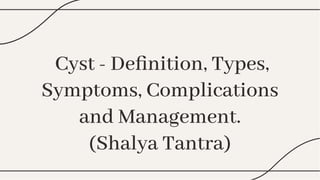 Understanding-cysts- it's Definition n types | PPT