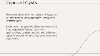 Understanding-cysts- it's Definition n types | PPT