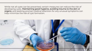 Understanding-cysts- it's Definition n types | PPT