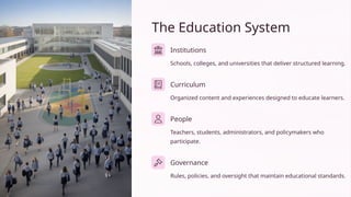 Understanding-Education-and-Its-Types.pptx
