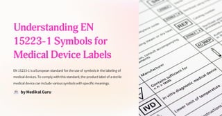 Understanding-EN-15223-1-Symbols-for-Medical-Device-Labels.pdf