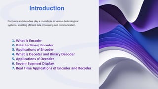 Understanding-Encoders-and-Decoders (1).pptx | Programming Languages | Computing