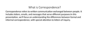 Understanding-Formal-and-Informal-Correspondence--Letters-of-Inquiry.pptx