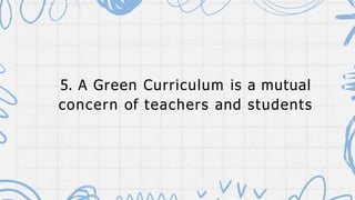 Understanding-Green-Curriculum Literacy subject BEED | PPT