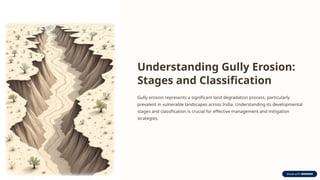 Understanding-Gully-Erosion-Stages-and-Classification.pptx