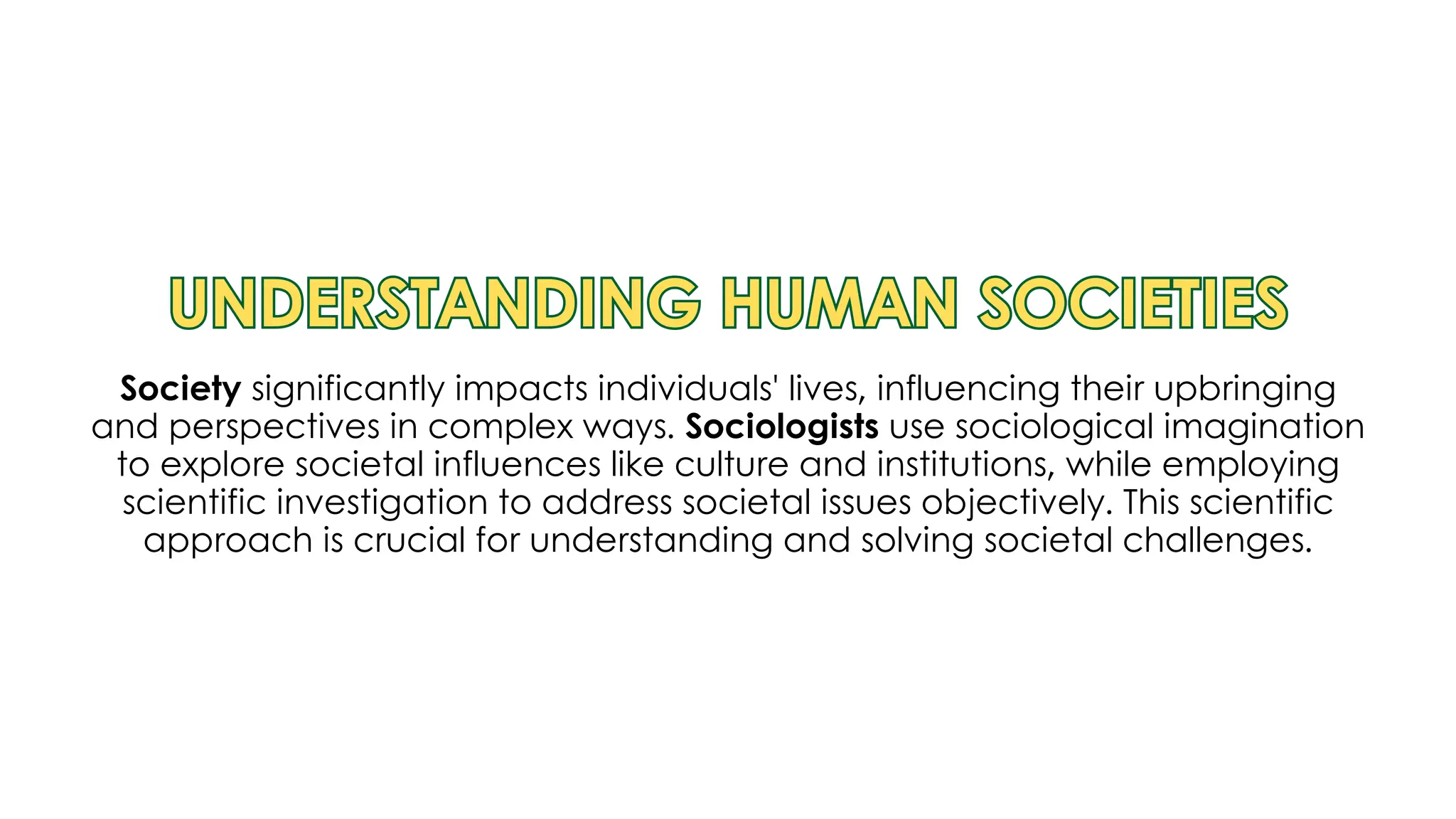 Understanding Human Society Powerpoint Presentation | PDF