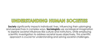 Understanding Human Society Powerpoint Presentation | PPT