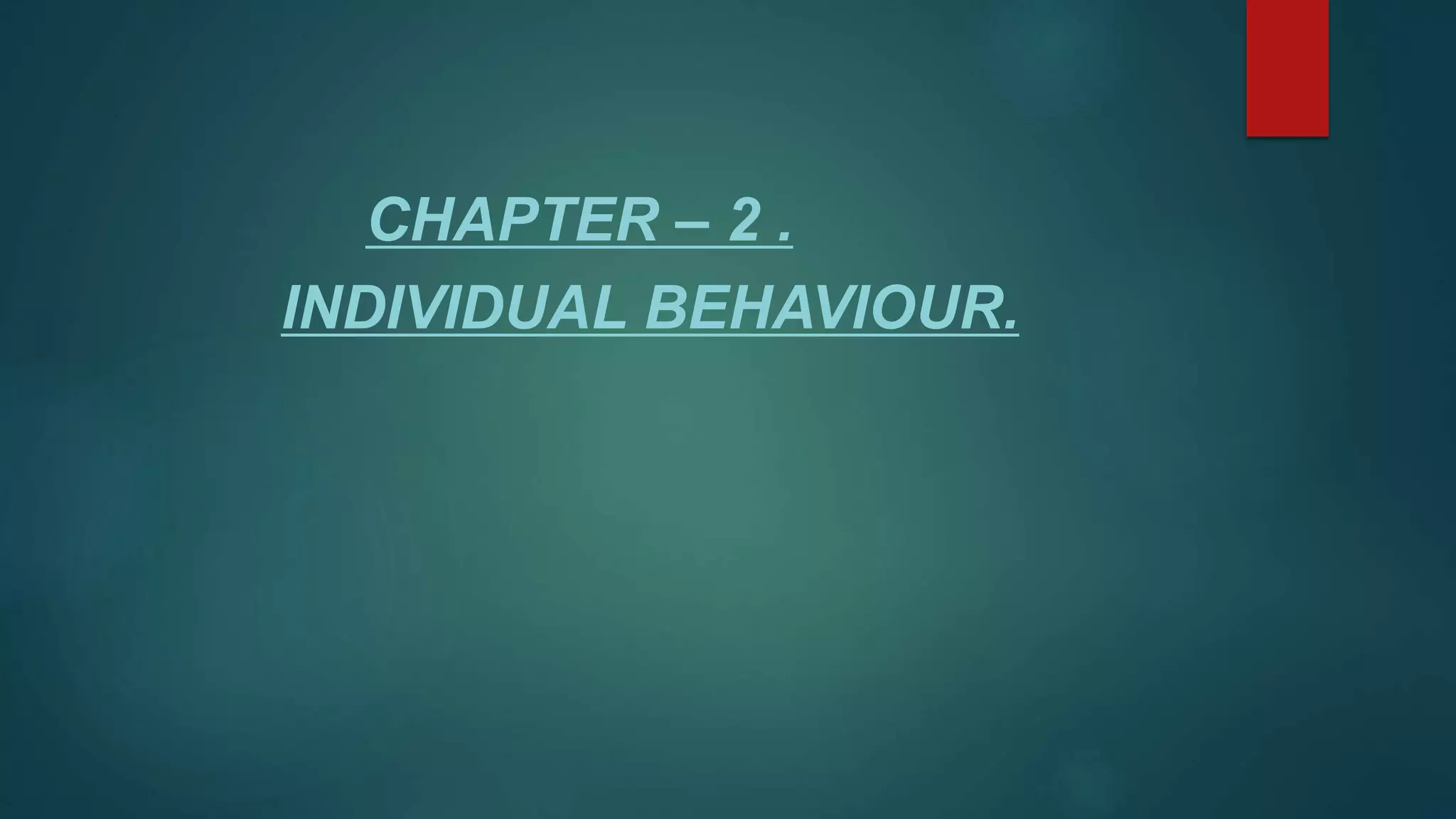 understanding-individual-behaviour.pptx