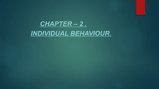understanding-individual-behaviour.pptx