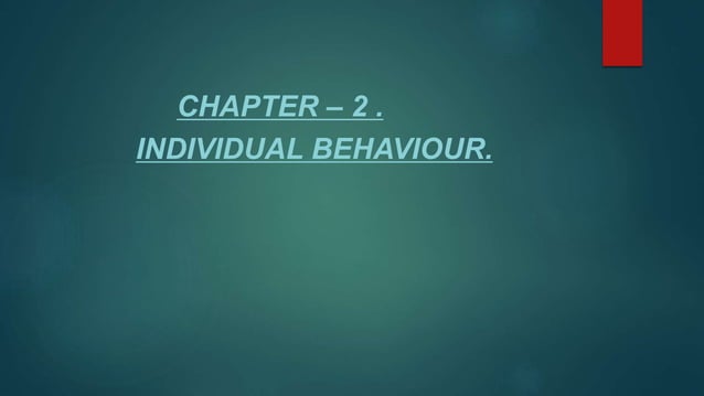 understanding-individual-behaviour.pptx