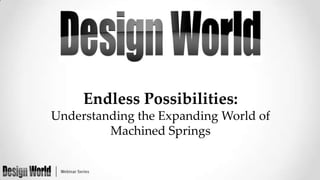 Endless Possibilities: Understanding the Expanding World of Machined ...
