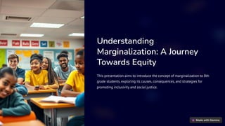Understanding-Marginalization-A-Journey-Towards-Equity (1).pdf