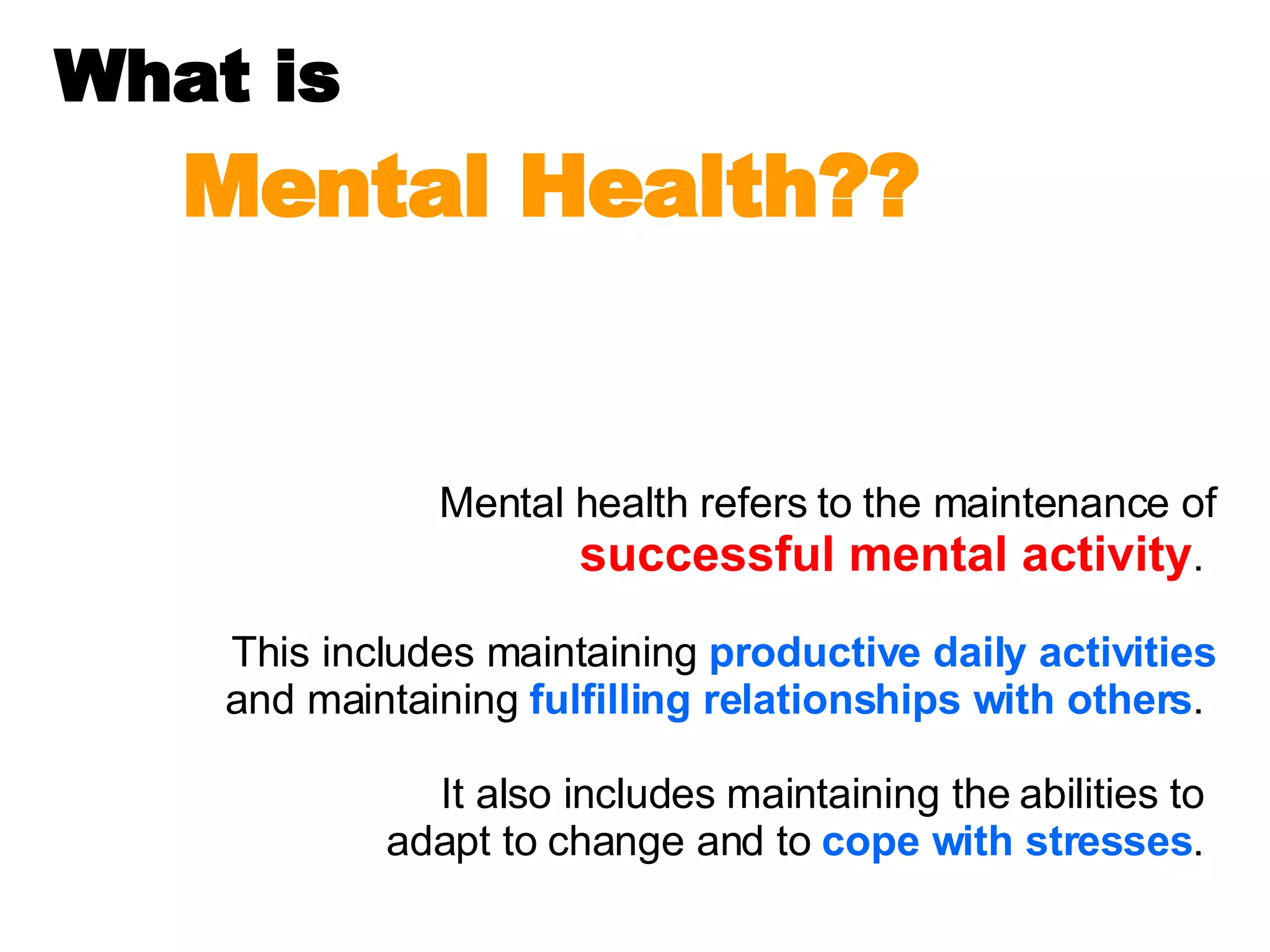 Understanding mental health and mental-illness | PDF