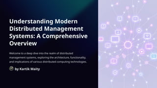Understanding-Modern-Distributed-Management-Systems-A-Comprehensive ...