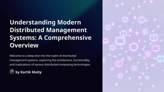 Understanding-Modern-Distributed-Management-Systems-A-Comprehensive ...