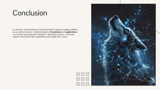 Understanding Neural Networks: Foundations and Applications | PPT