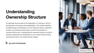 Understanding Ownership Structure ok.pptx | Business Accounting ...