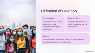 Understanding-Pollution and Thermal and Radioactive pollution | PPTX