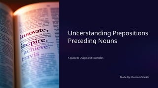 Understanding-Prepositions-Preceding-Nouns.pptx