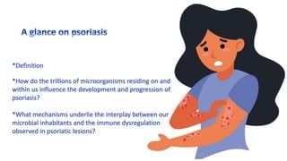 Understanding-Psoriasis-The-Gut-Skin-Axis 5.pptx