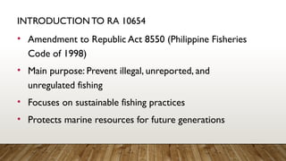 Understanding-Republic-Act-10654--Philippine-Fisheries-Code-Amendments.pptx