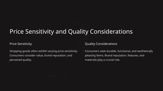 Understanding-Shopping-Goods-A-Consumer-Perspective.pptx