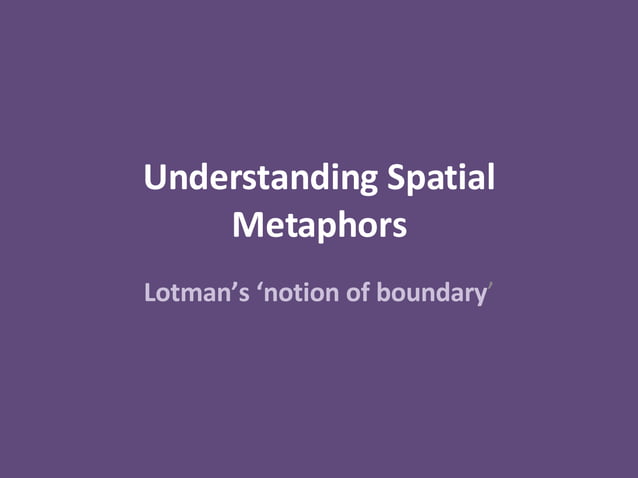 Understanding Spatial Metaphors | PPT