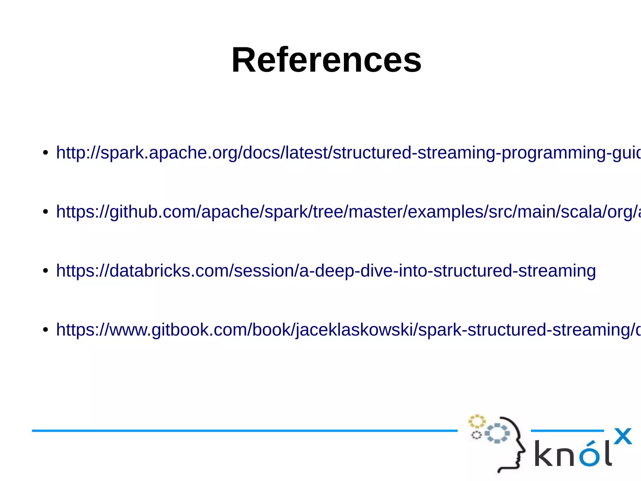 Understanding Spark Structured Streaming | ODP