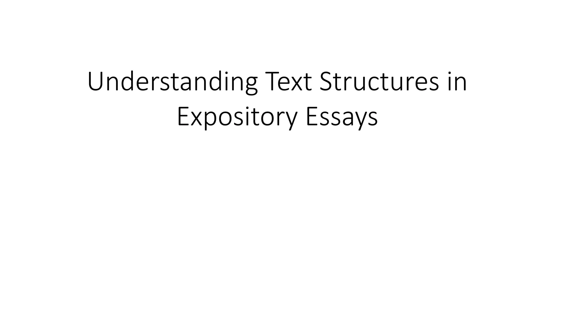 Understanding-Text-Structures-in-Expository-Essays.pptx
