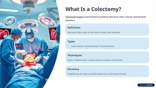 Colectomy or Proctectomy? A Clear Comparison for Patients and Caregivers | PPTX