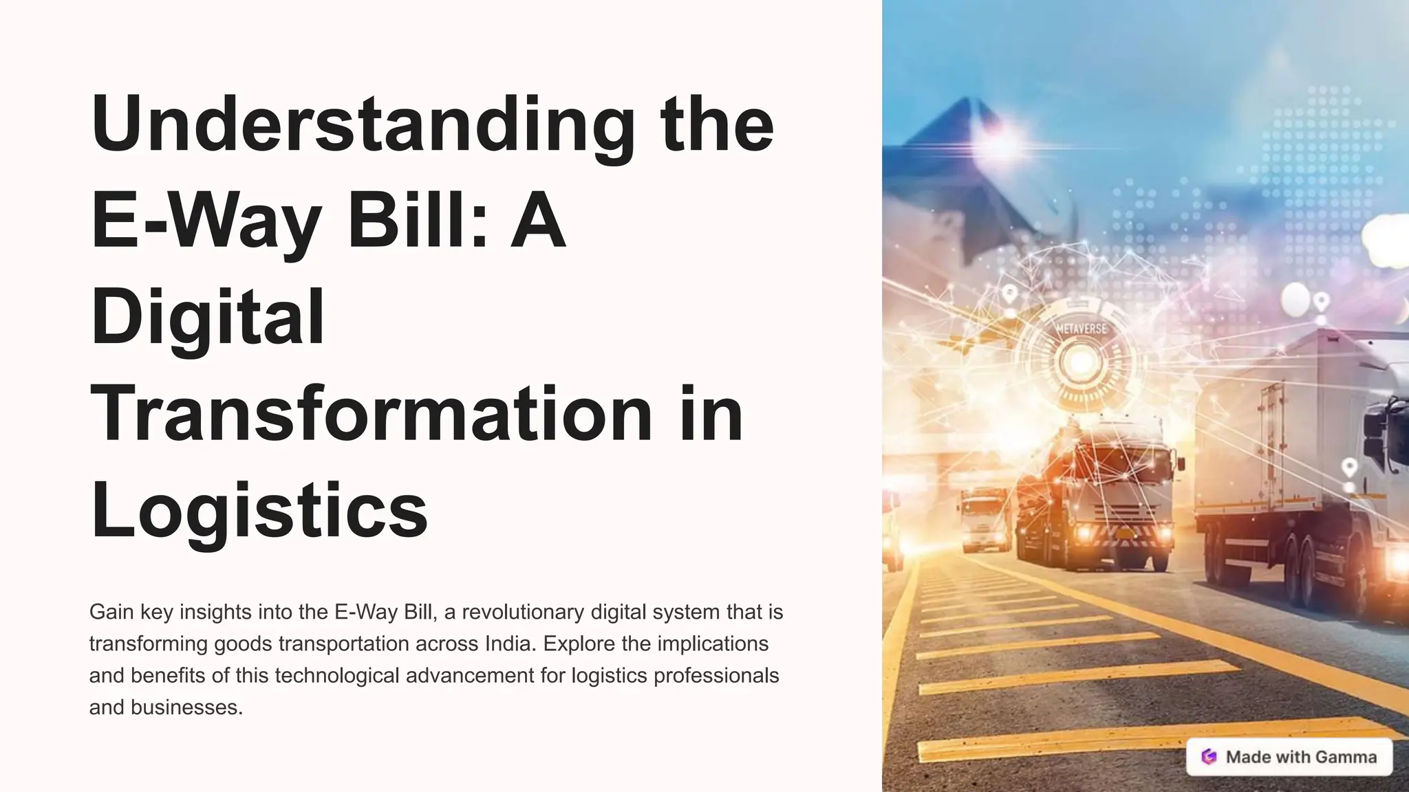 Understanding-the-E-Way-Bill-A-Digital-Transformation-in-Logistics.pptx