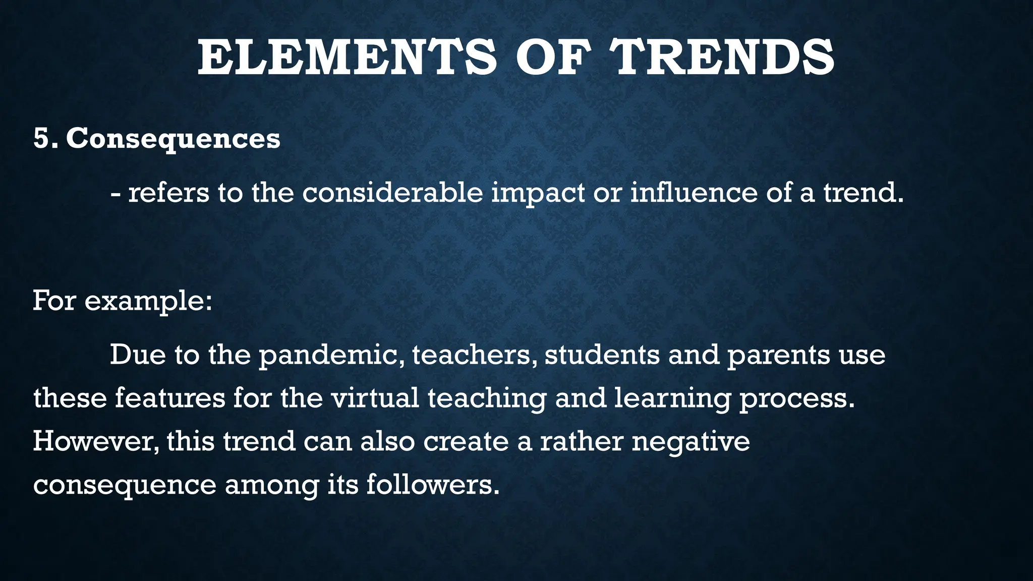 Understanding-the-elements-of-trends-day-3.pptx